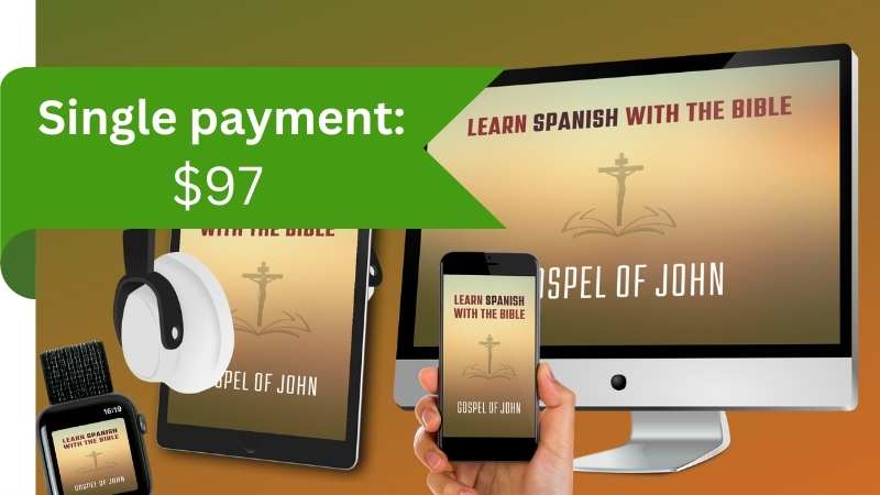 Learn Spanish with the Bible: Gospel of John - Speak Spanish with Maria ...