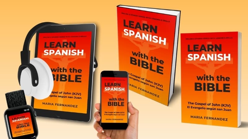 Learn Spanish With The Bible: Book & Audiobook